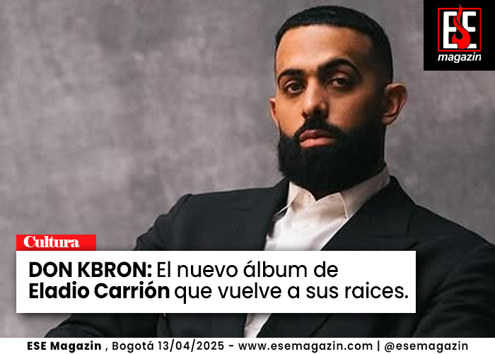DON KBRON: El nuevo álbum de Eladio Carrión que vuelve a sus raíces ...